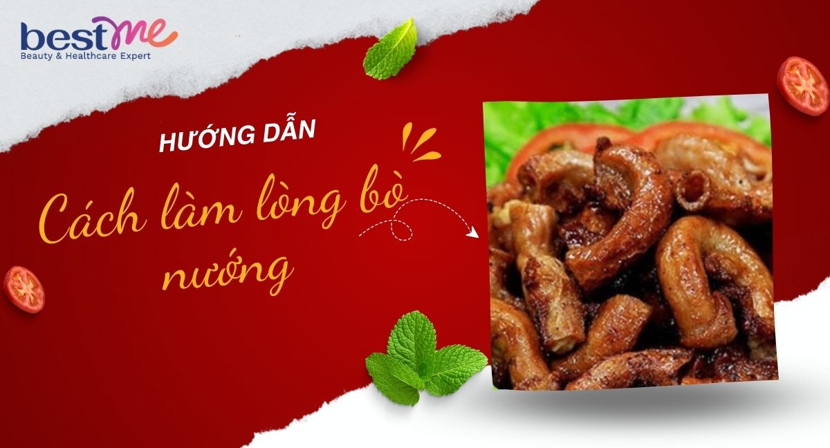 Hướng dẫn cách làm lòng bò nướng sa tế thơm ngon khó cưỡng