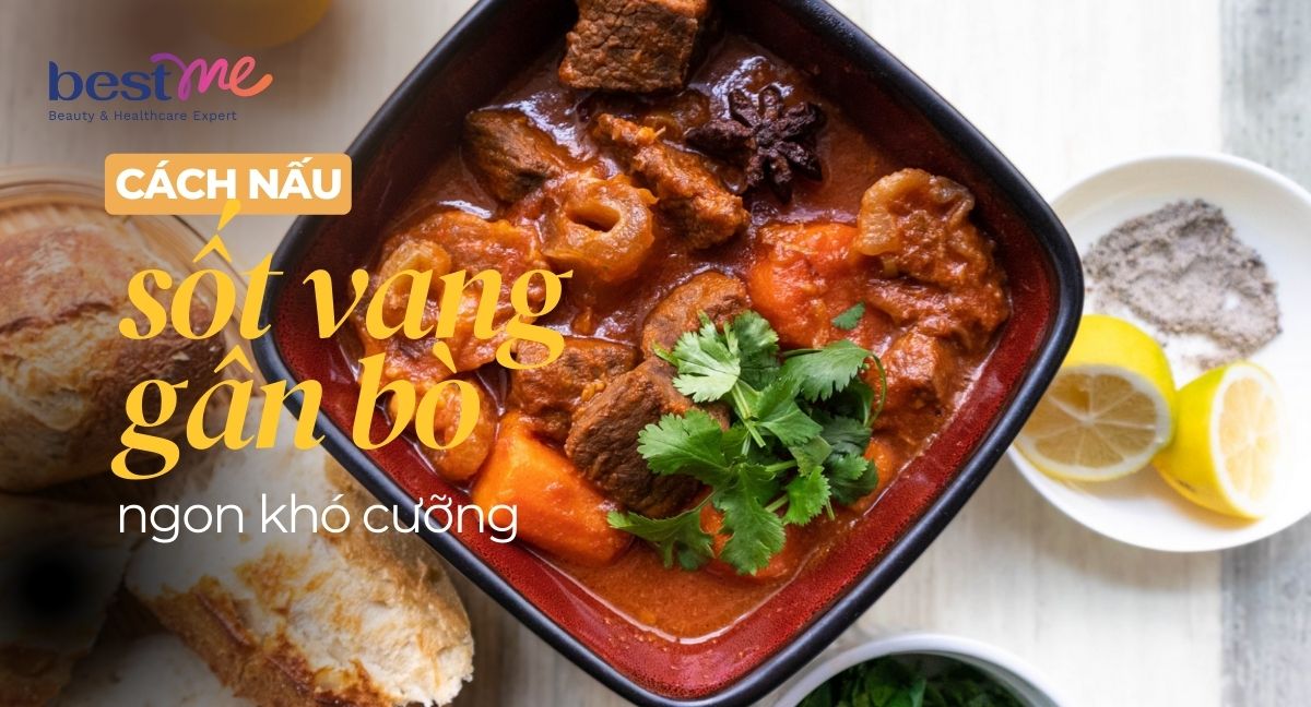 Cách nấu sốt vang gân bò nhanh mềm, ngon khó cưỡng