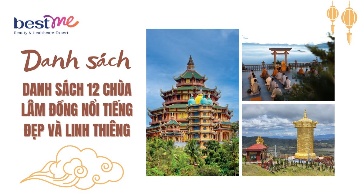 Danh sách 12 chùa Lâm Đồng nổi tiếng đẹp và linh thiêng