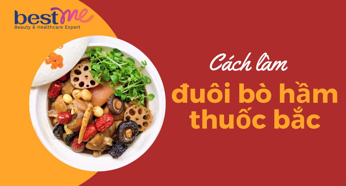 Cách làm đuôi bò hầm thuốc bắc thơm ngon bổ dưỡng cực đơn giản