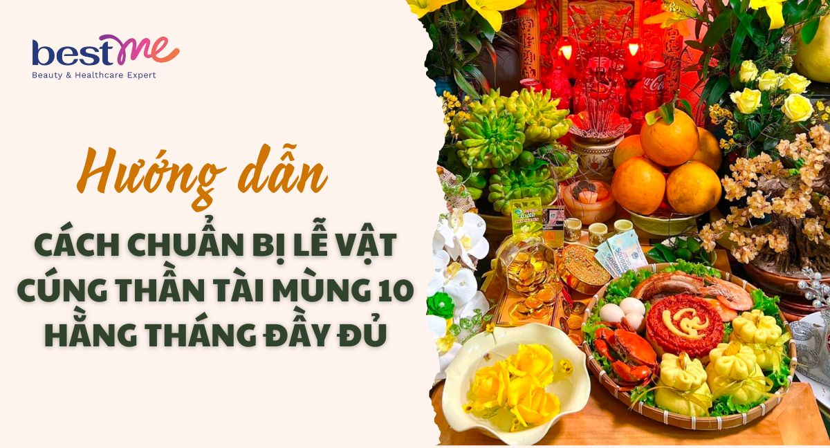 Cách chuẩn bị lễ vật cúng thần tài mùng 10 hàng tháng đầy đủ