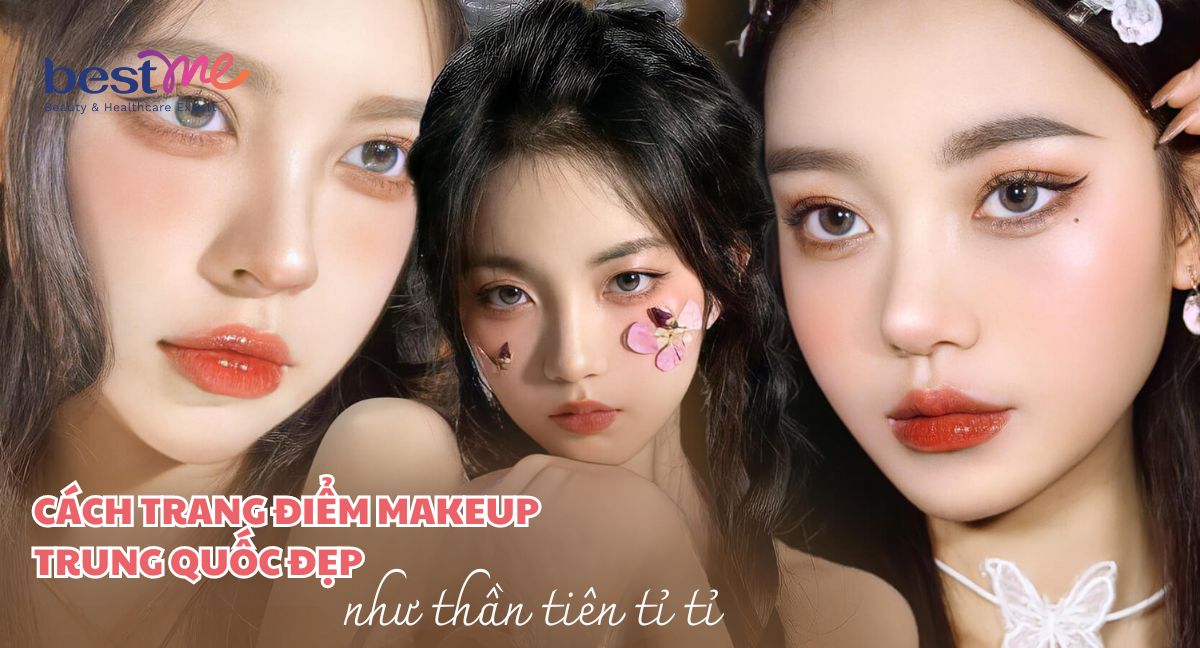 Cách trang điểm makeup Trung Quốc đẹp như thần tiên tỉ tỉ