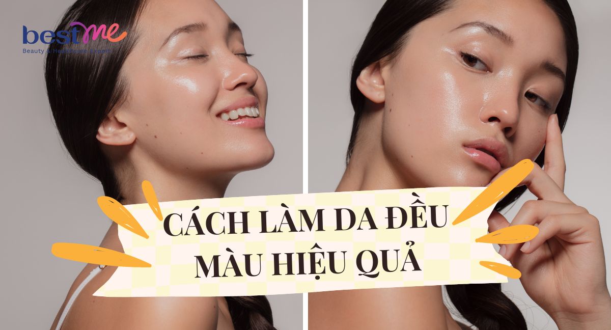 Tại sao da lúc trắng lúc đen? Cách làm da đều màu hiệu quả